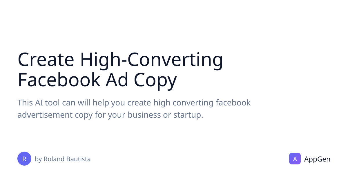 Create High-Converting Facebook Ad Copy | AppGen