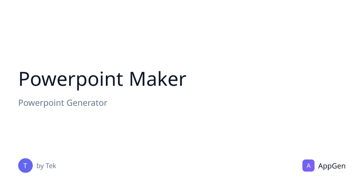 Powerpoint Maker | AppGen